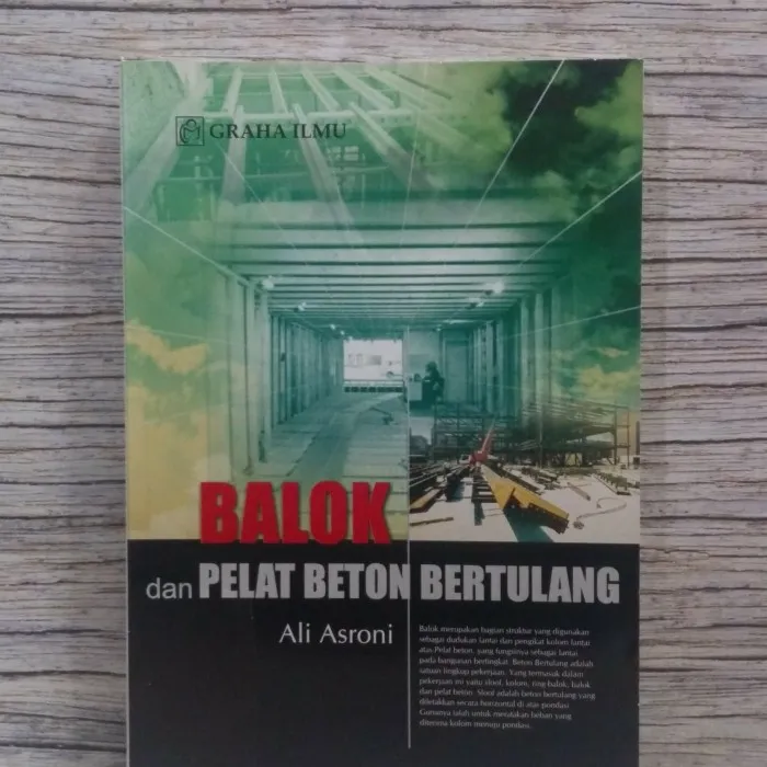 Mitra Ahmad BookStoore Balok dan Plat Beton Bertulang & Ali Asroni /GHI ...