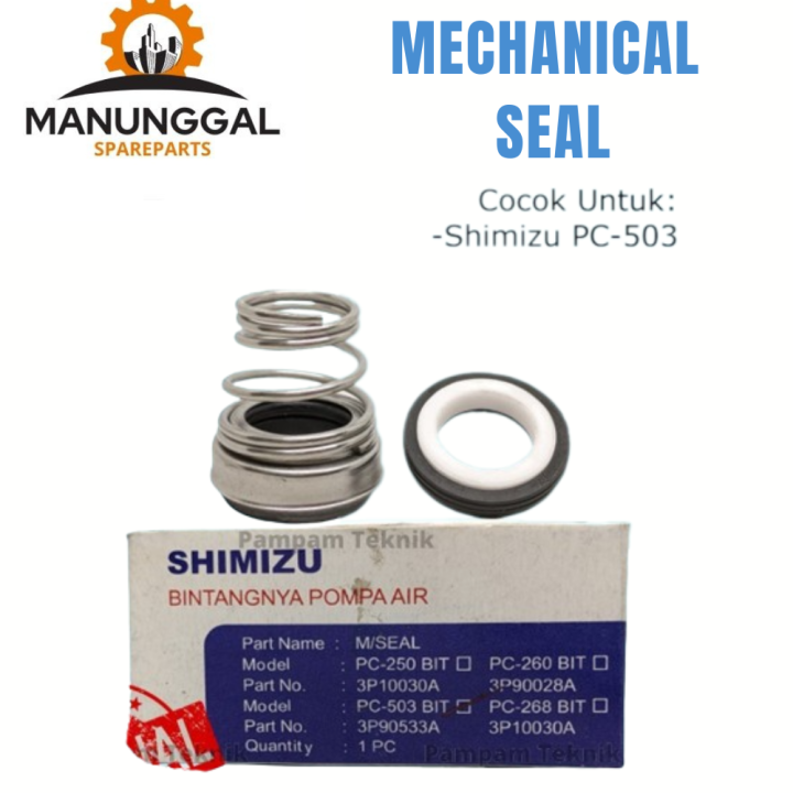 GENUINE PART - MECHANICAL SEAL SHIMIZU PS 503 BIT ORIGINAL SHIMIZU ORI / Sil Seal Pompa Air ...