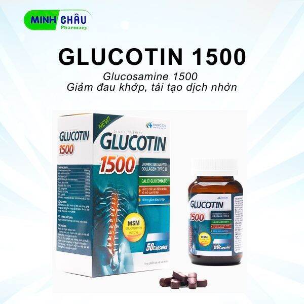 GLUCOTIN 1500 - Gulucosamin 1500 Hỗ trợ Giảm đau, Chống viêm, Tái tạo ...