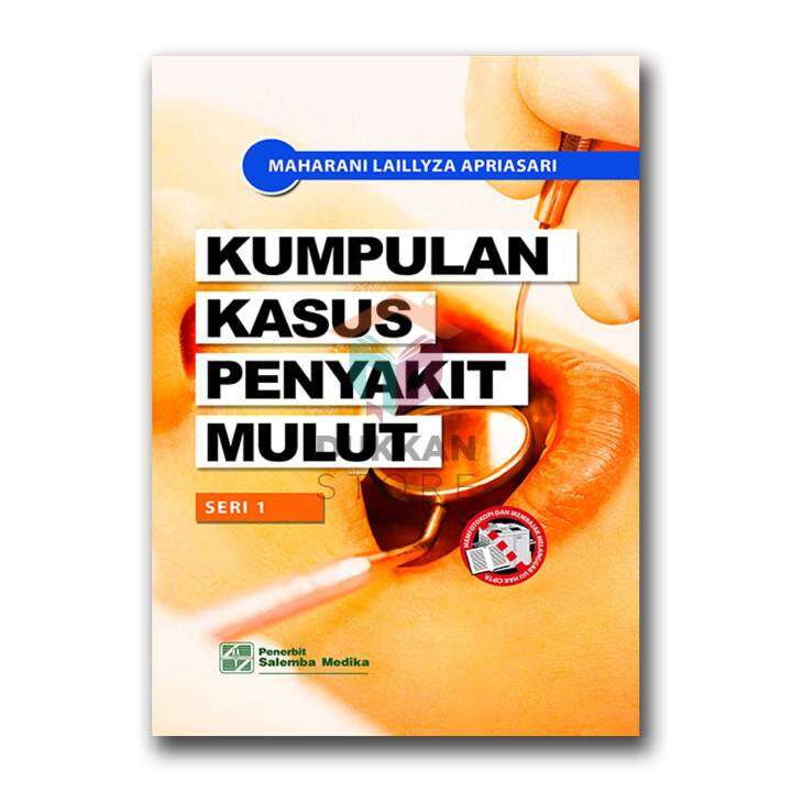 Kumpulan Kasus Penyakit Mulut Seri 1 - Maharani Laillyza Apriasari | Lazada Indonesia