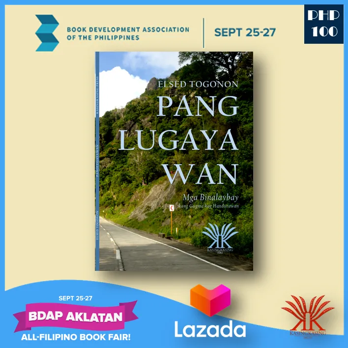 Panglugayawan: Mga Binalaybay kang Gugma kag Handurawan / Elsed Togonon ...