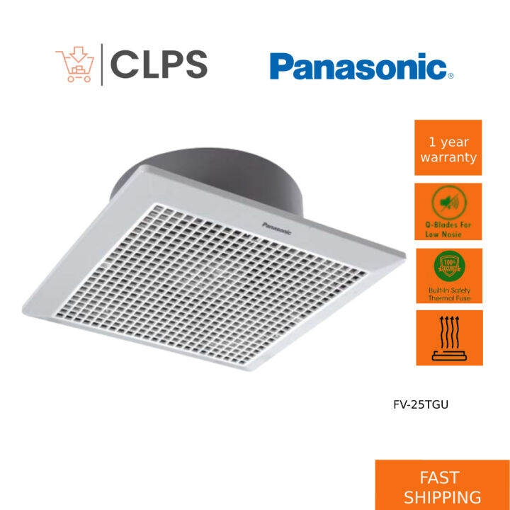 Panasonic 10'' Ceiling Exhaust Fan FV-25TGU FV25TGU | Lazada