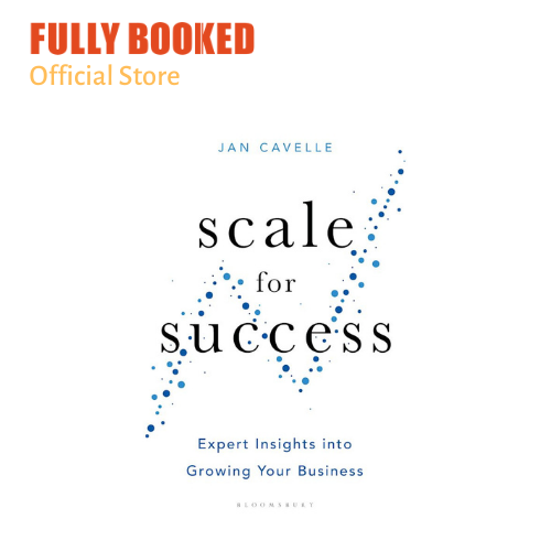 Scale for Success: Expert Insights into Growing Your Business ...