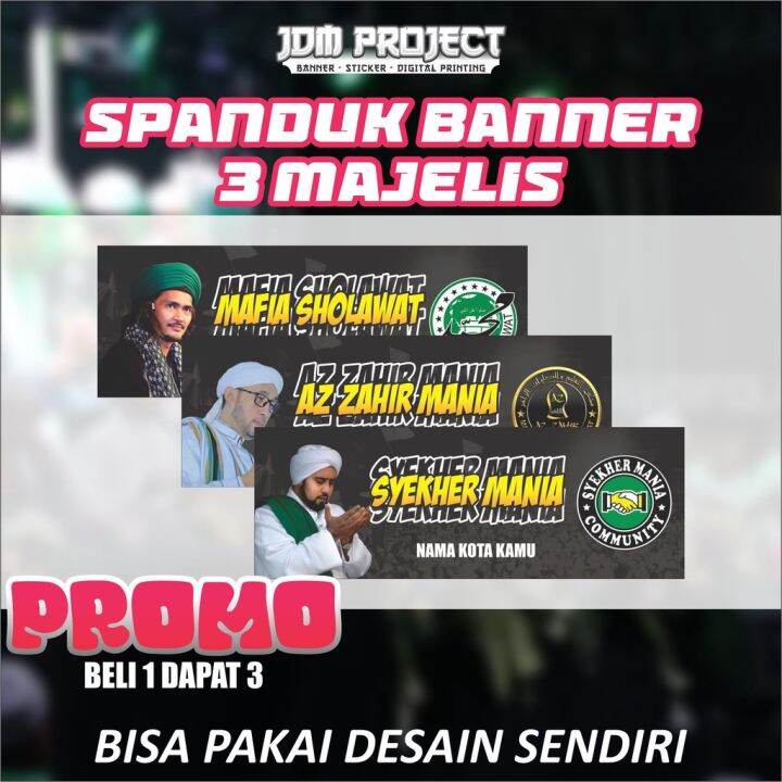 (Promo 1 Paket Dapat 3) Spanduk Banner Mafia Shalawat, Zahir Mania ...