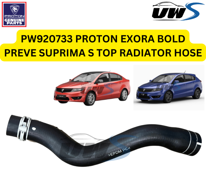PW920733 PROTON EXORA BOLD PREVE SUPRIMA S TOP RADIATOR HOSE | Lazada