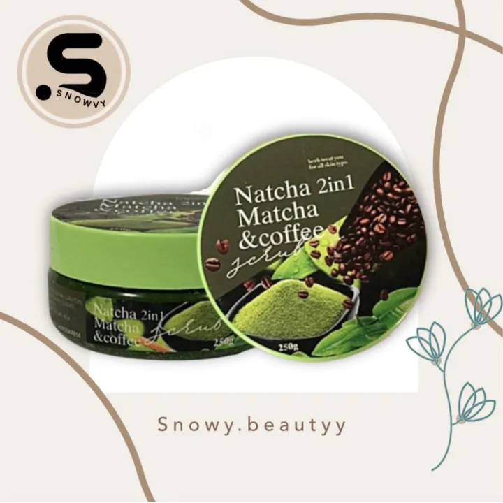 Natcha 2 in 1 Matcha & Coffee มัทฉะแอนด์คอฟฟี่สครับ - ชาเขียว กาแฟ ณัชชา สครับ 250g. | Lazada.co.th