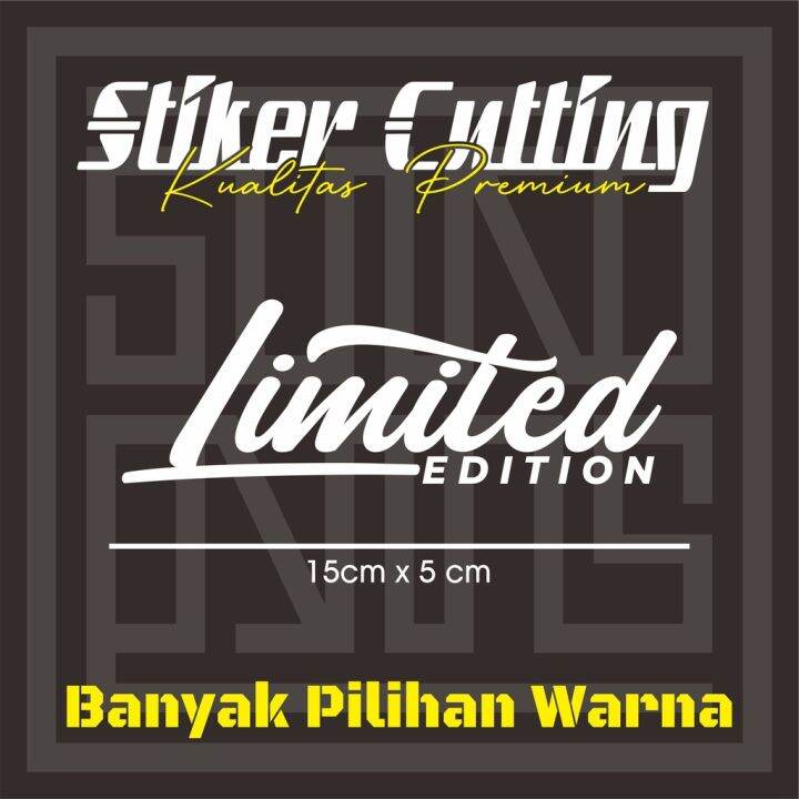 STIKER LIMITED EDITION (3) - STIKER VARIASI MOTOR - STIKER VARIASI ...