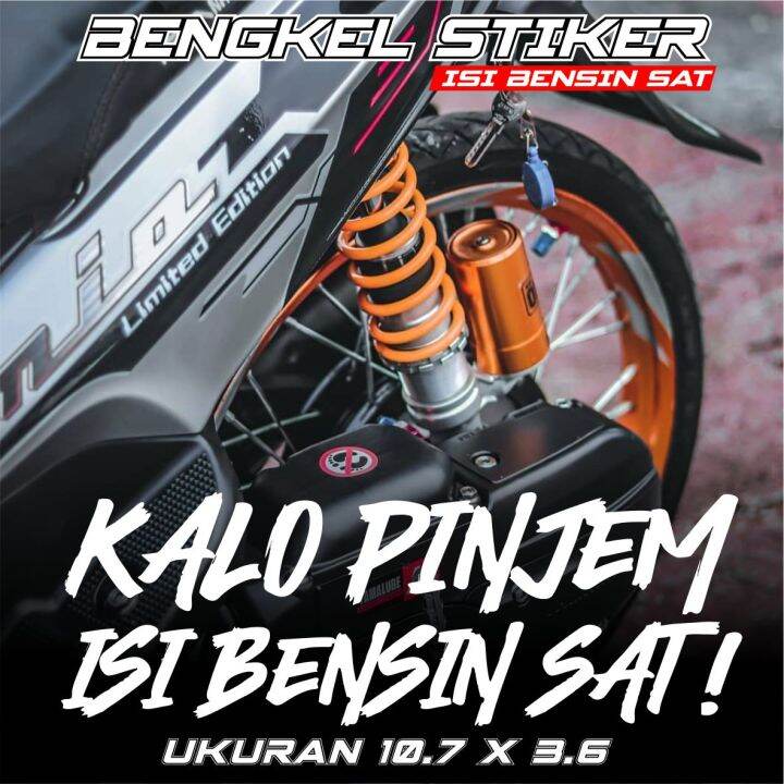 Stiker Motor Kalo Pinjem Isi Bensin Sat Sticker Cutting Keren Viral ...