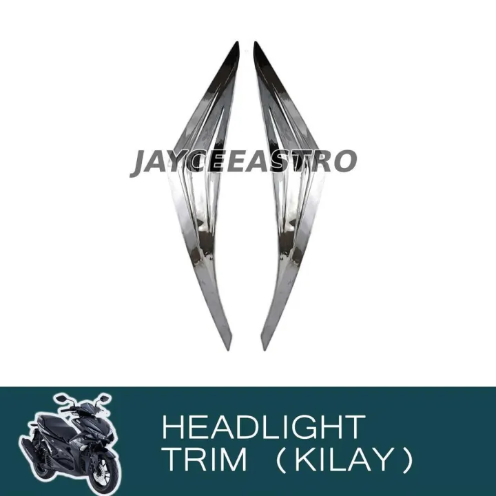 AEROX V1 HEADLIGHT TRIM CHROME (KILAY) | Lazada PH
