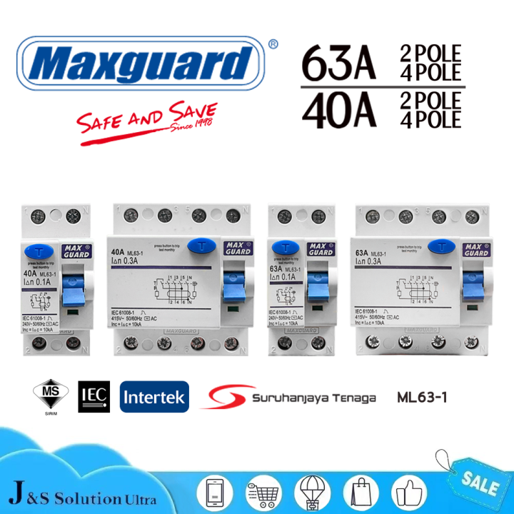 Maxguard RCCB / ELCB 2 Pole 4 Pole | 40A 63A | 100MA 300MA | SIRIM | Lazada