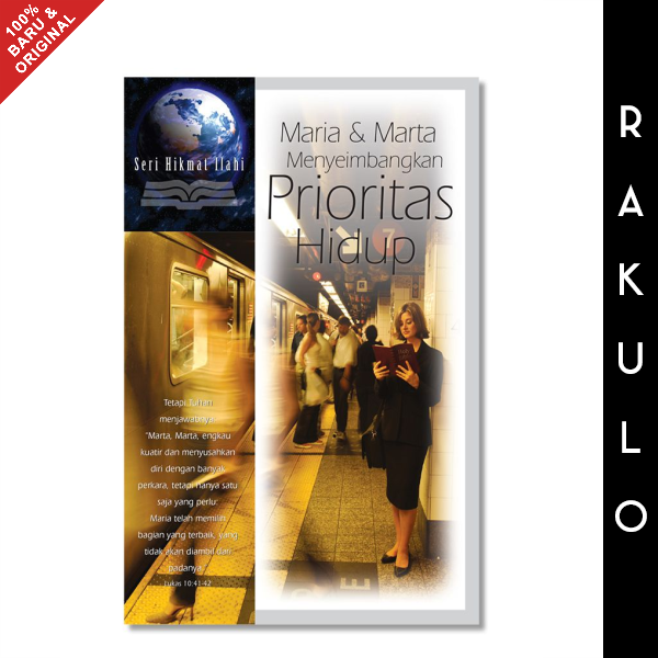 Buku Seri Hikmat Ilahi - Maria & Marta: Menyeimbangkan Prioritas Hidup ... Buku Seri Hikmat Ilahi - Maria & Marta: Menyeimbangkan Prioritas Hidup ...