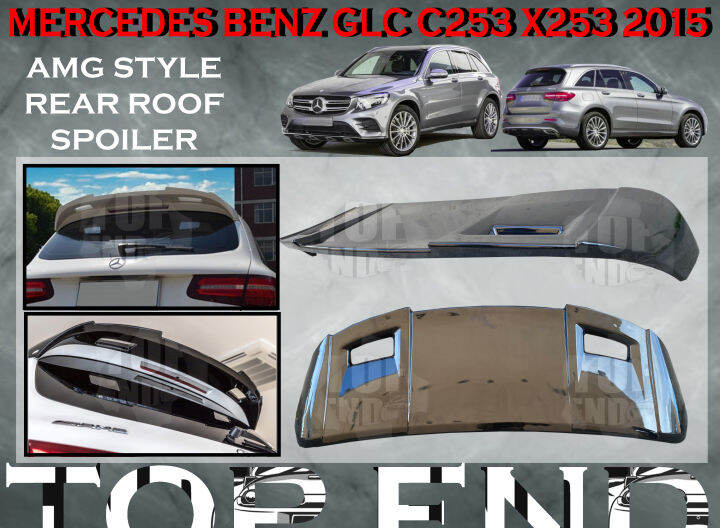 MERCEDES BENZ GLC C253 X253 2015 AMG STYLE REAR ROOF SPOILER TRUNK LIP ...