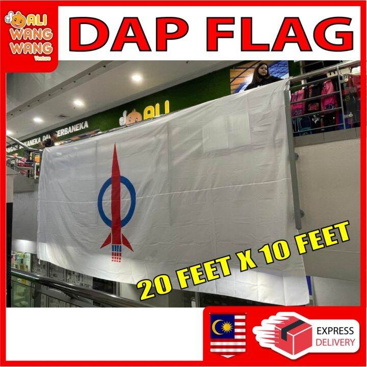 READY STOCK !! BENDERA DAP 10 KAKI X 20 KAKI / Democratic Action Party ...