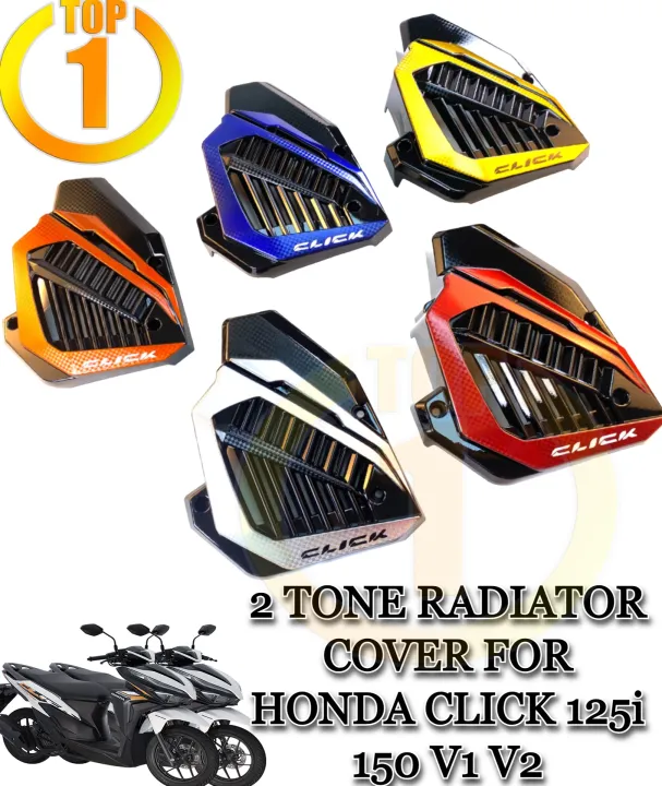 TOP1PH New 2 Tone High Quality Radiator Cover For Honda Click 125i 150i ...