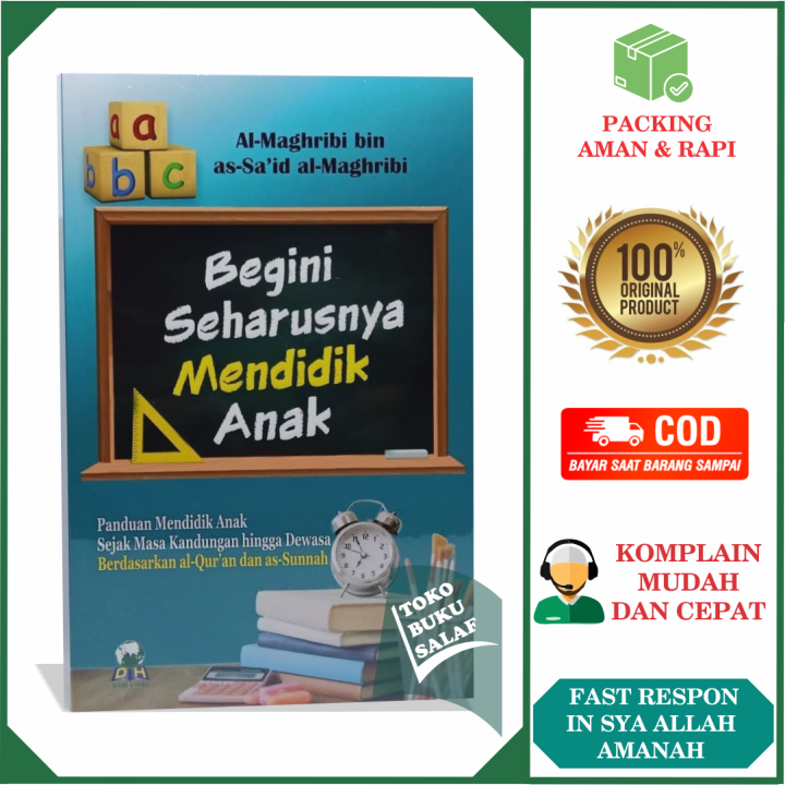 Begini Seharusnya Mendidik Anak Panduan Mendidik Anak Sejak Masa ...