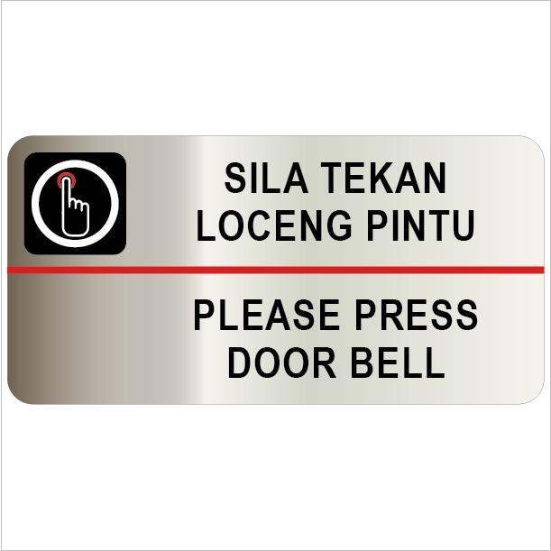 PLEASE PRESS DOOR BELL / SILA TEKAN LOCENG PINTU SIGN STICKER, (SILVER ...