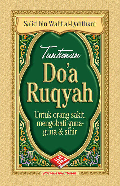 Buku Poket Tuntunan Doa Ruqyah Untuk Rawatan Orang Sakit dan Terkena ...