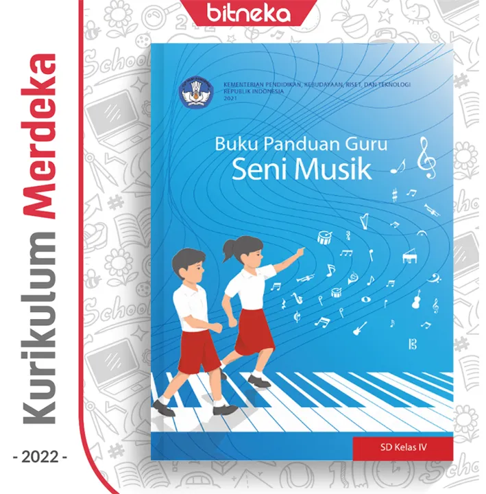 Buku Panduan Guru Seni Musik untuk SD Kelas 4 Kurikulum Merdeka Kurmer | Lazada Indonesia