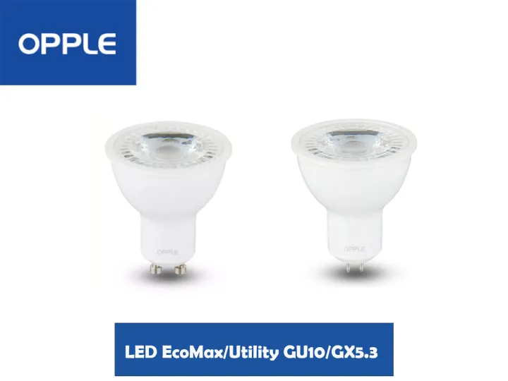 OPPLE LED EcoMax/Utility/GU10/GX5.3 | Lazada PH