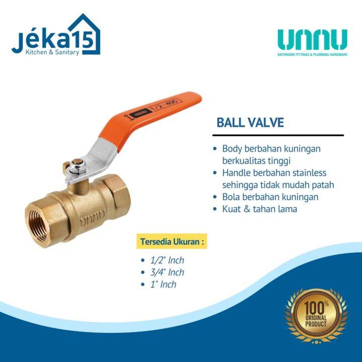 UNNU BALL VALVE KUNINGAN 1/2 INCH 3/4 INCH 1 INCH | Lazada Indonesia