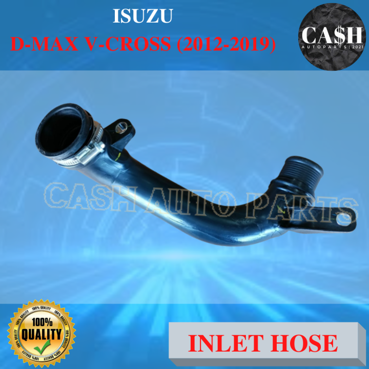 ISUZU D-MAX V-CROSS 2012-2019 INLET HOSE (8-98228-260-1) | Lazada