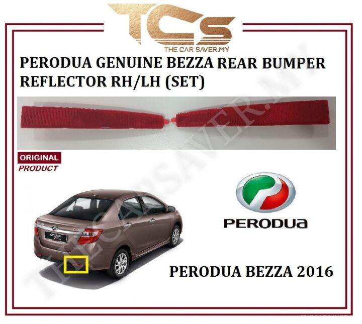 Perodua Genuine Bezza Rear Bumper Reflector RH/LH (SET) | Lazada