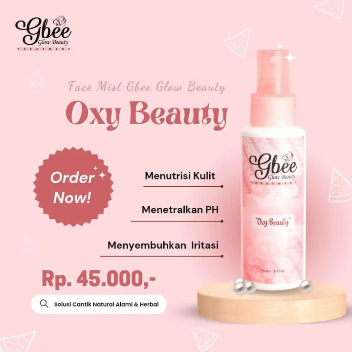 Gbee Glow Beauty Spray Wajah Glowing / Oxy Beauty Gbee / Face Mist Penyegar Wajah / Face Mist ...