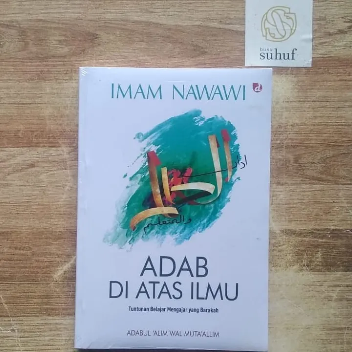 Adab Di Atas Ilmu (Terjemah Adabul Alim wal Mutaallim) Imam Nawawi ...