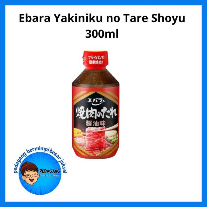 Ebara Yakiniku no Tare Shoyu 300ml | Saus Bumbu Yakiniku BBQ Original ...