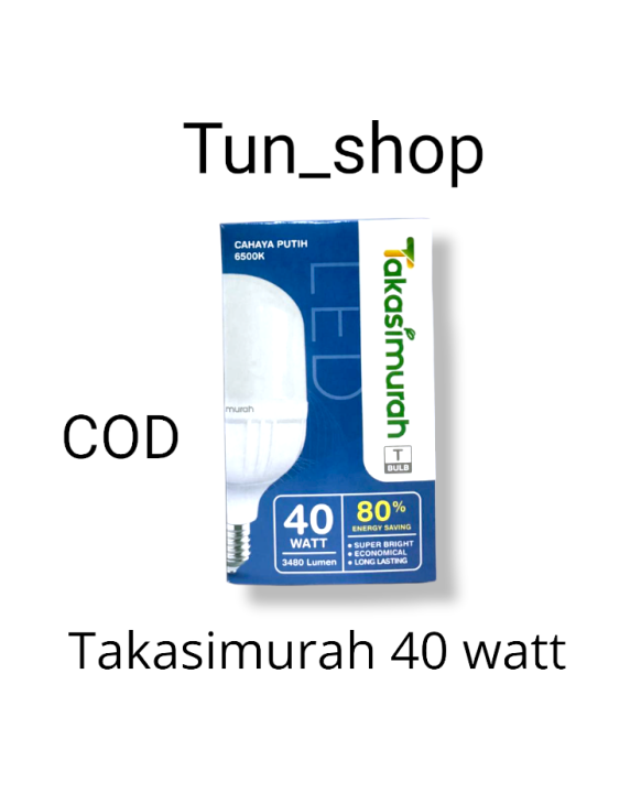 LAMPU LED 40 WATT CAPSULE - BOHLAM LAMPU 40 WATT TAKASIMURAH - LAMPU 40 ...