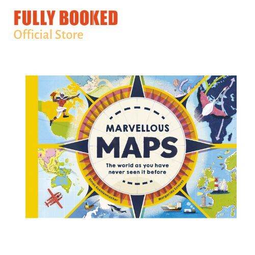 Marvellous Maps: The World as You Have Never Seen It Before (Hardcover ...