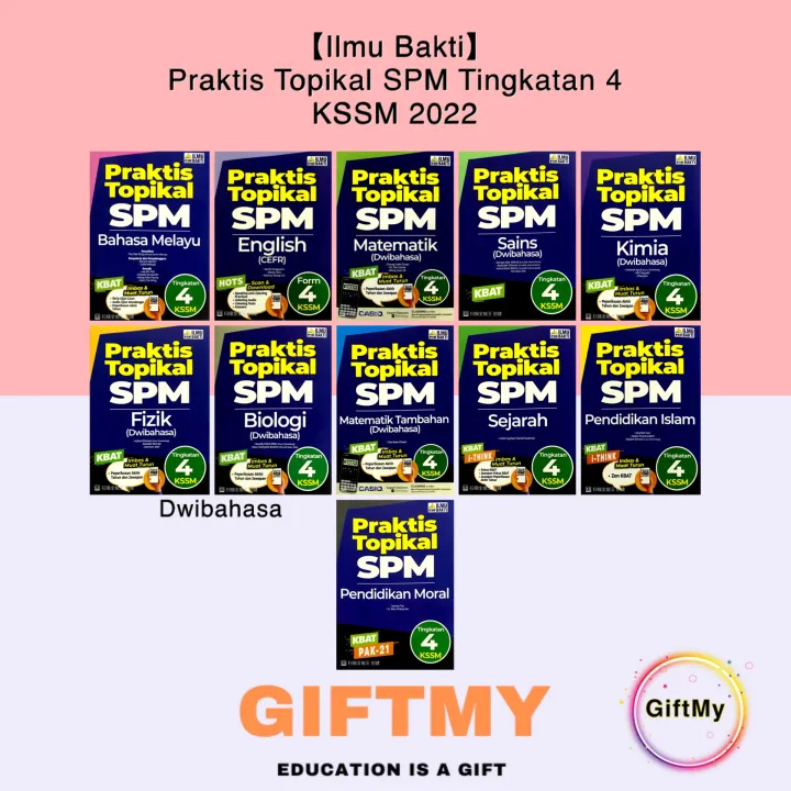 【Ilmu Bakti】Buku Latihan: Praktis Topikal SPM Tingkatan 4 Dwibahasa 2022 - Form 4 Bilingual | Lazada