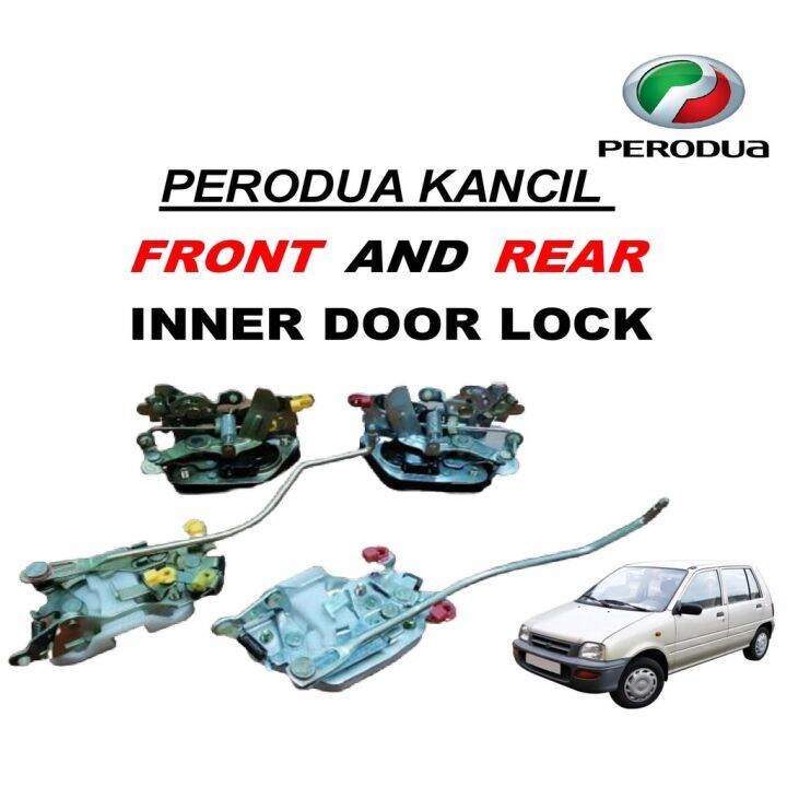 Perodua Kancil Door Inner Lock Pintu Lock Bahagian Dalam All Side | Lazada