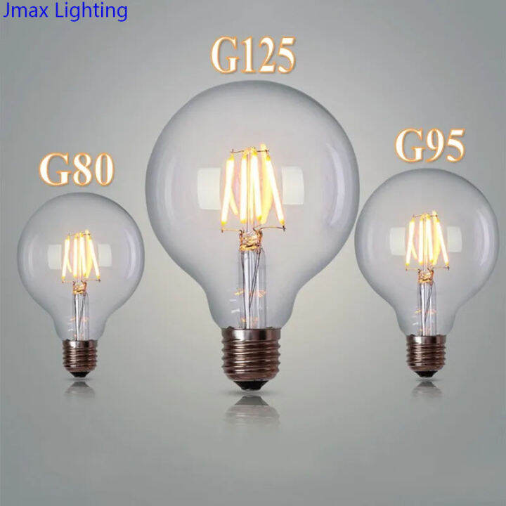 Jmax Filament Bulb 4W 6W 8W 12W Edison LED G80 G95 G125 Big Ball Bulb Filament Bulb E27 Clear ...