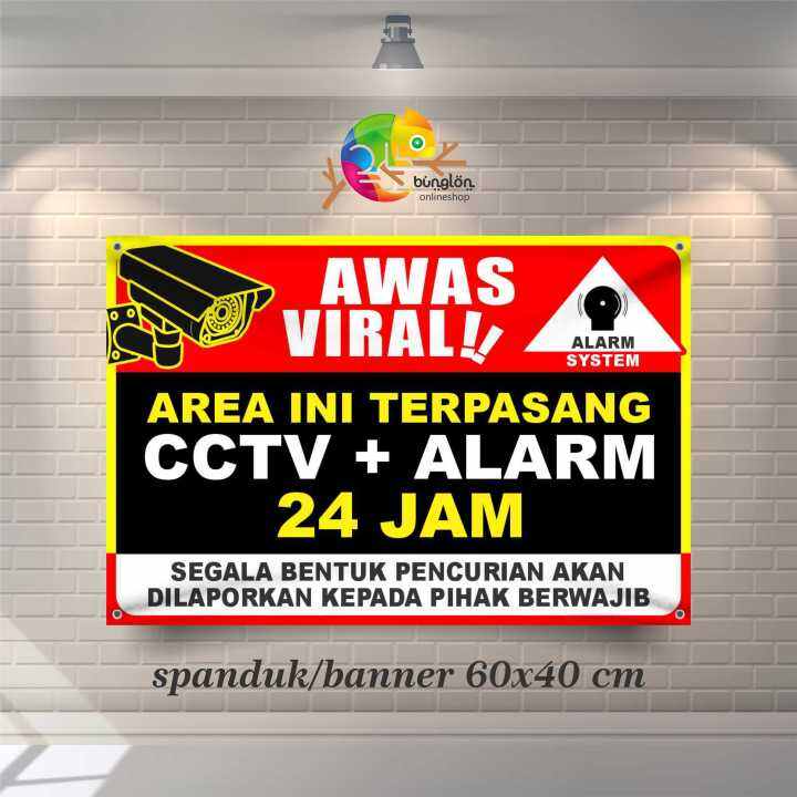 Spanduk Banner Awas Viral Area Ini Terpasang CCTV dan Alarm 24 jam | Lazada Indonesia