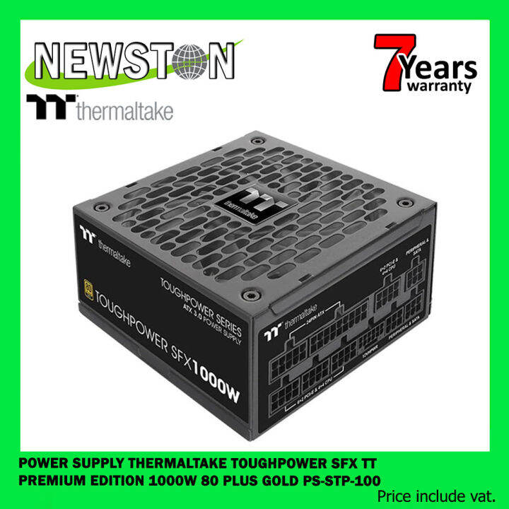POWER SUPPLY (อุปกรณ์จ่ายไฟ) THERMALTAKE TOUGHPOWER SFX 1000W GOLD TT PREMIUM EDITION 1000W 80 ...