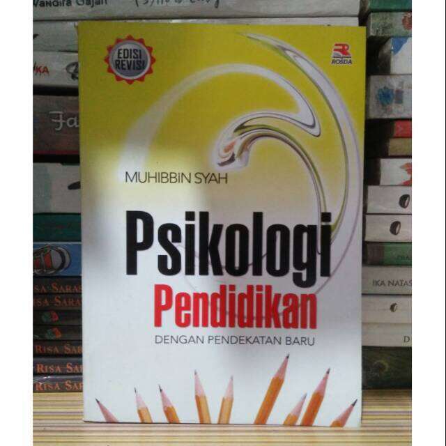 Buku Psikologi Pendidikan Dengan Pendekatan Baru (Revisi) - Muhibbin ...