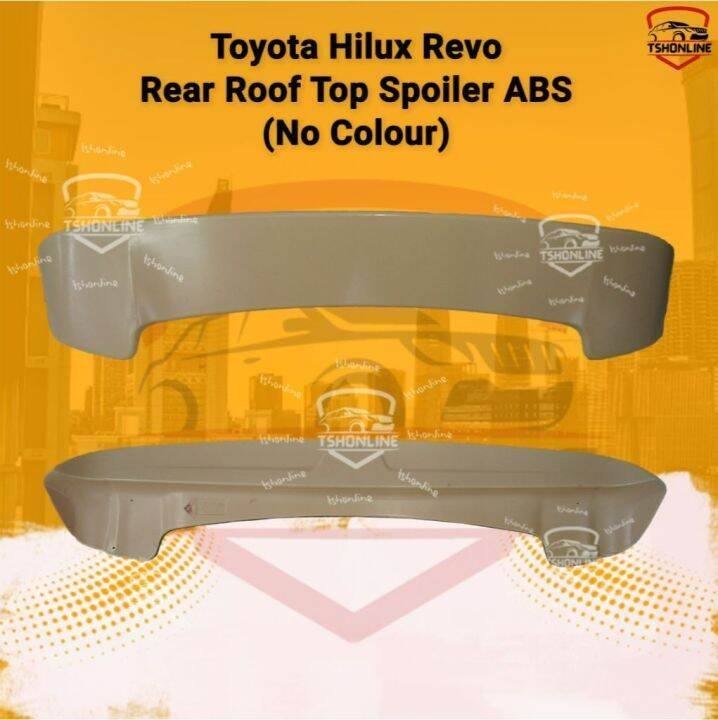 Toyota Hilux Revo Spoiler DIY Rear Roof Top Spoiler (No Colour) ABS ...