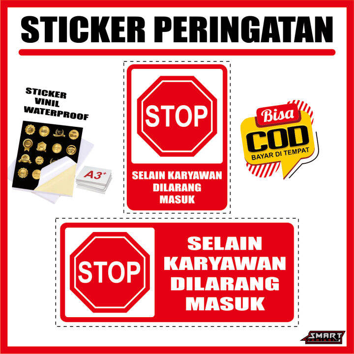 STIKER TULISAN / LOGO RAMBU STOP SELAIN KARYAWAN DILARANG MASUK ...