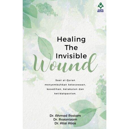 Healing The Invisible Wound By Dr. Ahmad Rostam | Lazada