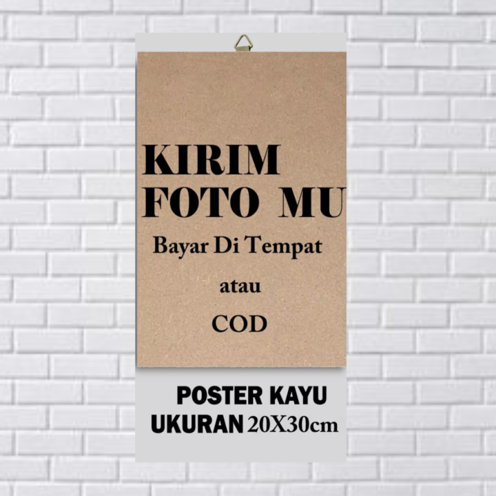 POSTER CUSTOM/POSTER KAYU MDF/POSTER UKURAN 20X30/POSTER DESAIN SENDIRI ...