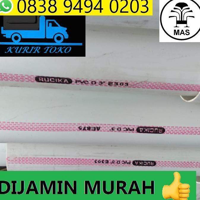 TERBARU Pipa Rucika Standar 3" 3in Type D panjang 4 meter dulu merk ...