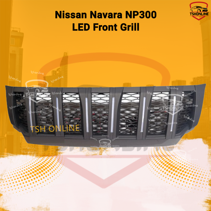 Nissan Navara Np300 Front Grill with LED light (white)/ Navara Front ...
