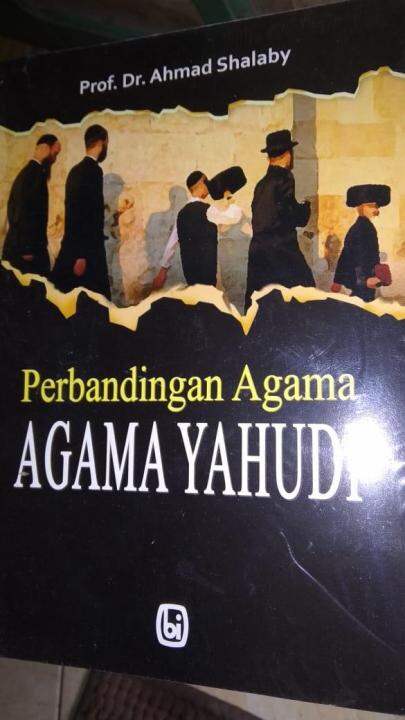 Buku Perbandingan Agama Agama Yahudi -- Prof. Dr. Ahmad Shalaby ...