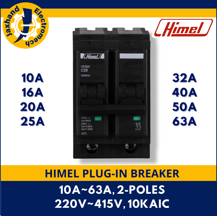 HIMEL PLUG-IN CIRCUIT BREAKER 10A / 16A / 25A / 32A / 42A / 50A / 63A ...