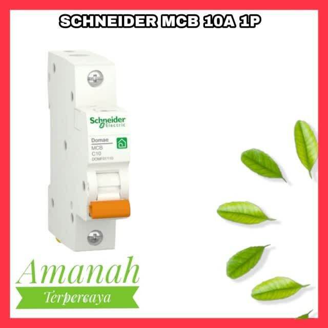 SCHNEIDER ELECTRIC MCB 10A 1P NEW DOMAE DOMF01110 - 10 AMPERE | Lazada Indonesia