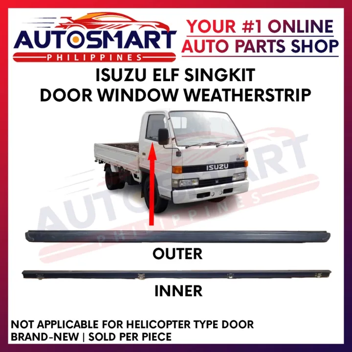 Isuzu Elf Singkit Door Window Weatherstrip Weather (Inner/Outer) Door ...