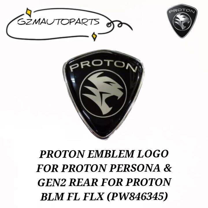 PROTON EMBLEM LOGO FOR PROTON GEN2 / PERSONA REAR FOR PROTON BLM FL FLX ...