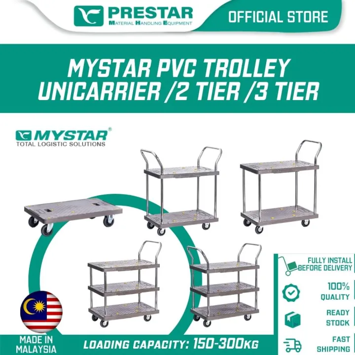 PRESTAR MHE Mystar PVC Trolley Unicarrier / 2 Tier / 3 Tier Loading Capacity 150kg / 300kg | Lazada