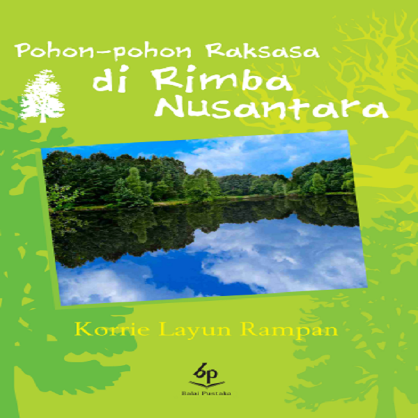Pohon-pohon Raksasa di Rimba Nusantara | Lazada Indonesia